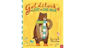 Goldilocks and just the one bear - St Philip Westbrook C of E Primary ...